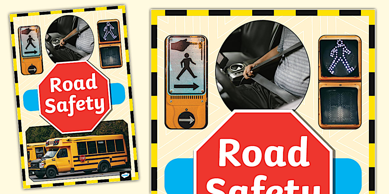 Road Safety Photo Display Poster (teacher made) - Twinkl