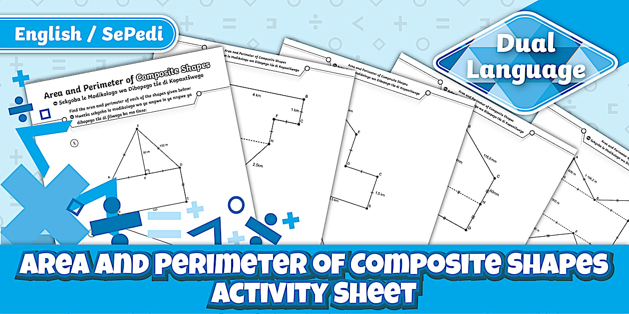 Area and Perimeter of Composite Shapes (Grade 7) Sepedi