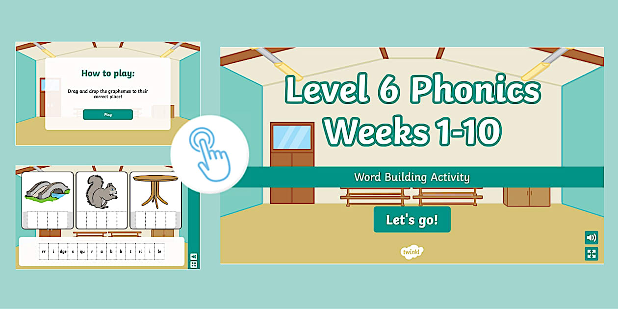 Level 6 Phonics Weeks 1-10 Game: Word Builder | Twinkl Go!
