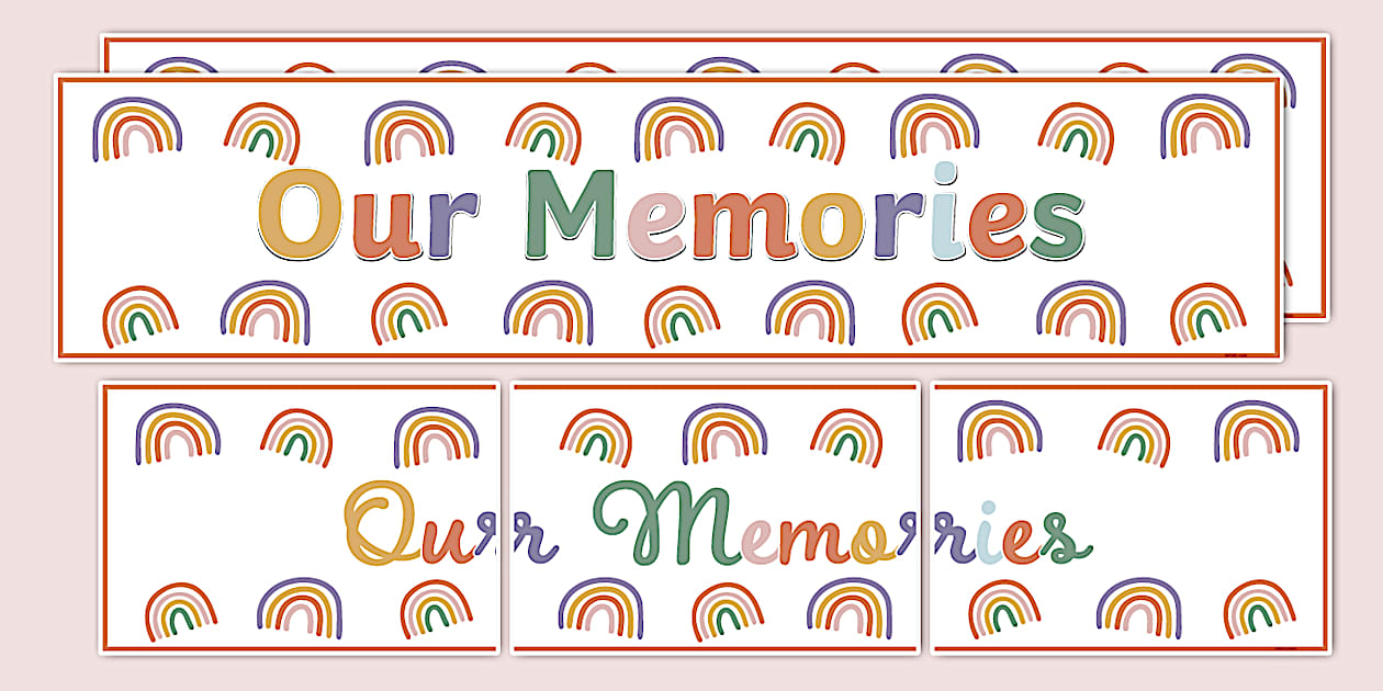 Muted Rainbow Themed Our Memories Display Banner - Twinkl