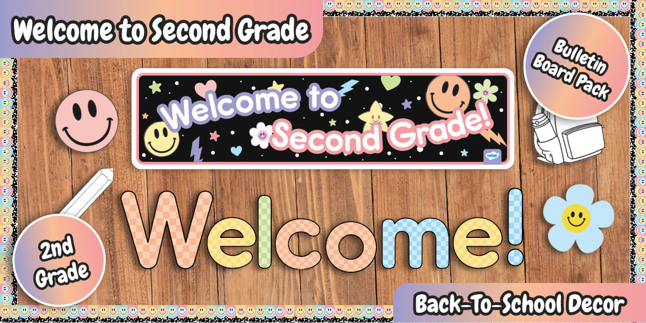 Welcome to Second Grade! Happy Pastel Bulletin Board Pack