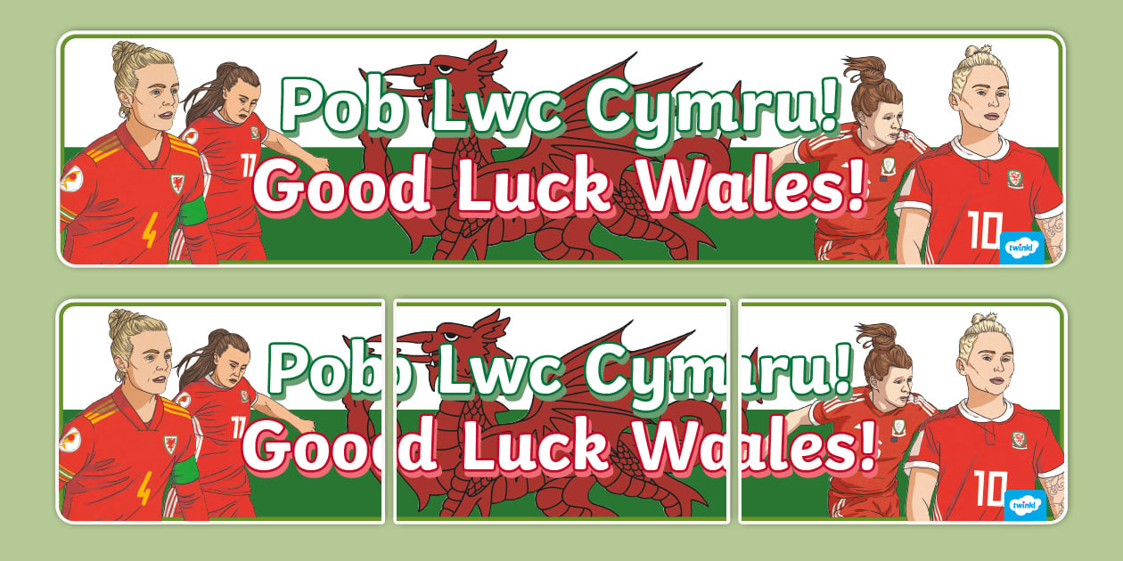 Wales Women's Football: Bilingual Good Luck Banner - Twinkl