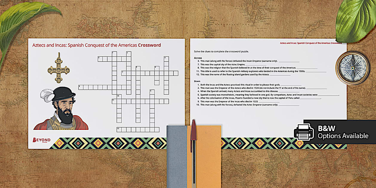 Aztecs and Incas: Spanish Conquest of the Americas Crossword