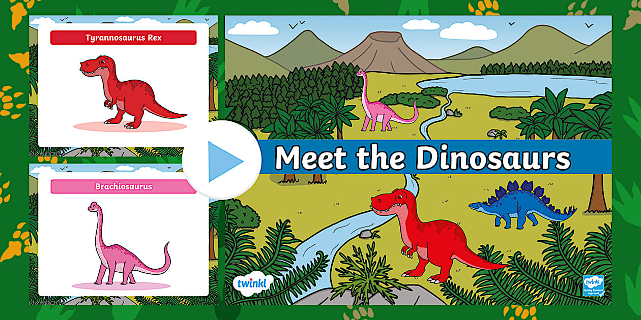 Meet the Dinosaurs PowerPoint (teacher made) - Twinkl