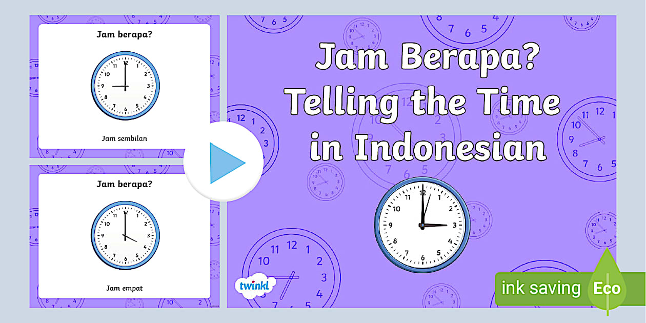 Telling the Time PowerPoint - Indonesian (teacher made)