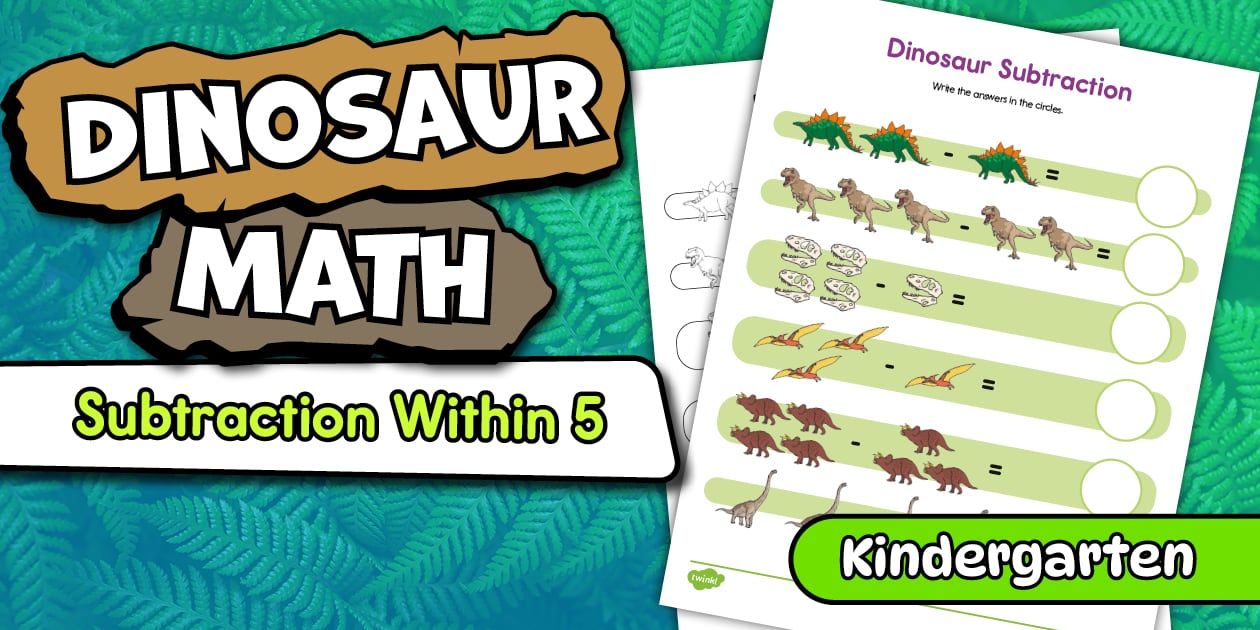 Dinosaur Subtraction Worksheet Sheet for Kids | Twinkl USA