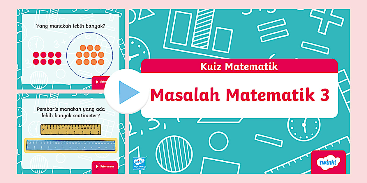 Kuiz Matematik - Masalah Matematik 3 (teacher made) - Twinkl