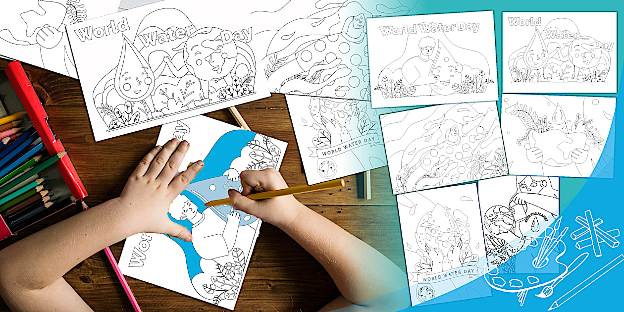 World Water Day Colouring Activity Posters Pack - Twinkl