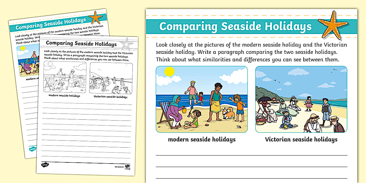 Comparing Seaside Holidays Then and Now Worksheet - Twinkl