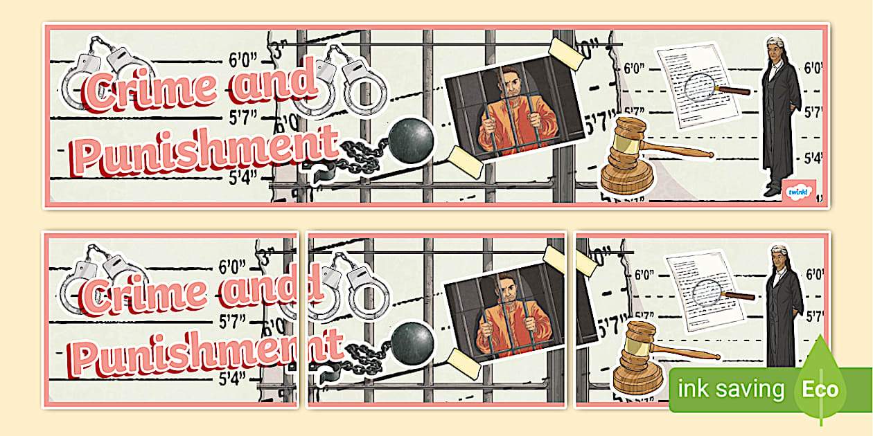 Crime and Punishment Display Banner (Teacher-Made) - Twinkl