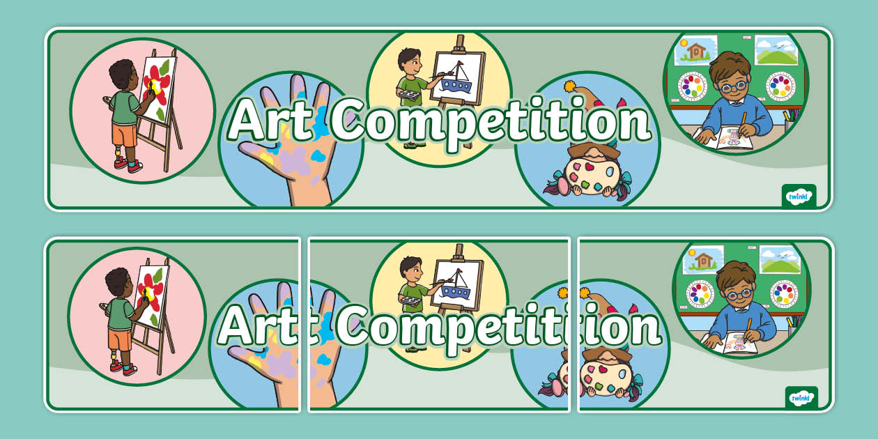 Art Competition Display Banner - Twinkl Displays - Twinkl