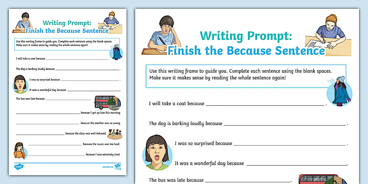 Writing Prompt: Finish the Because Sentences (teacher made)