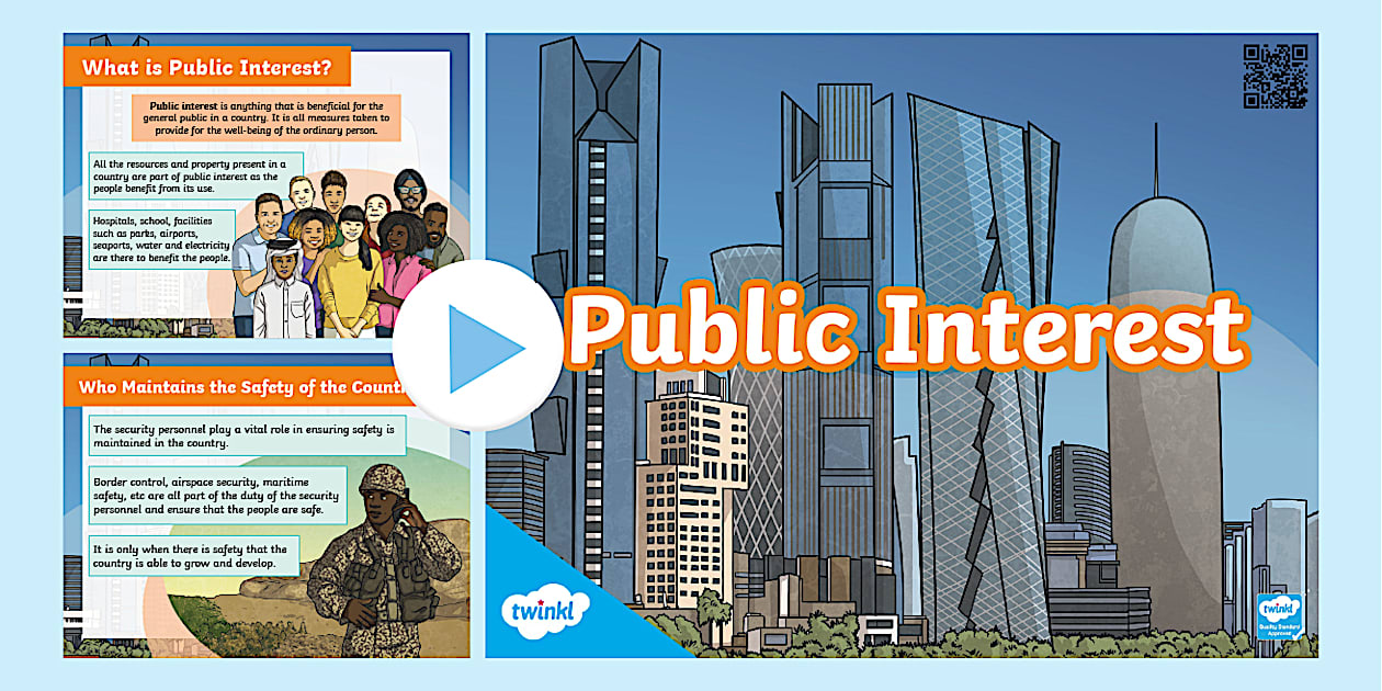 Public Interest PowerPoint (teacher made) - Twinkl