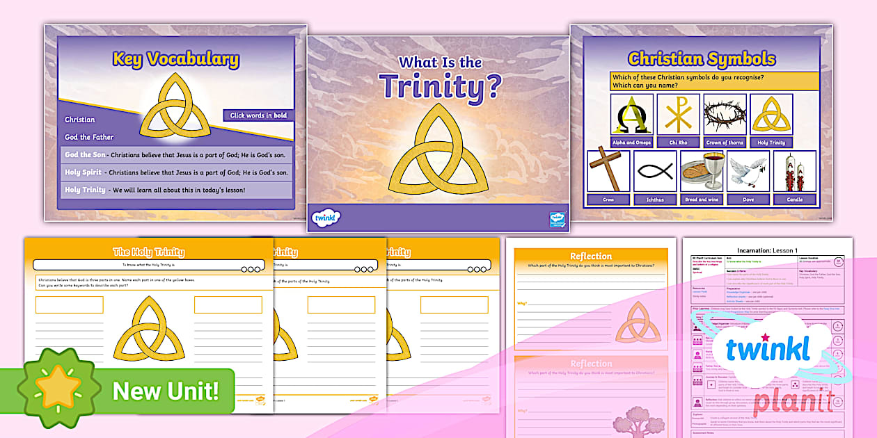 RE: Incarnation: What Is the Holy Trinity? Year 4 Lesson 1