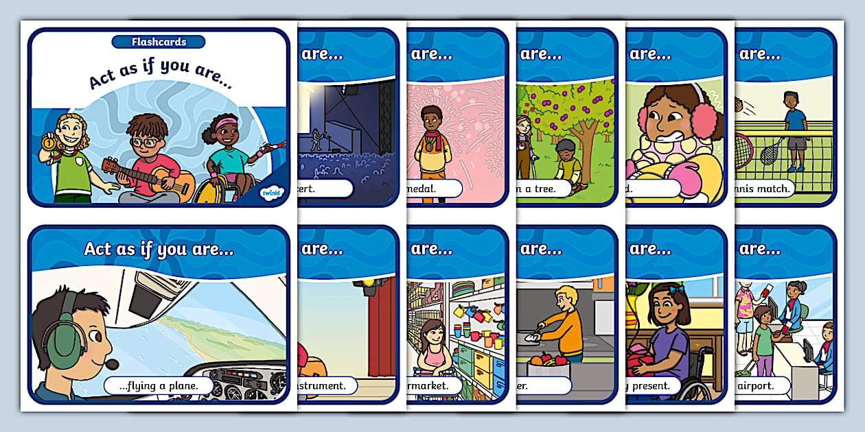 Act As If You Are ... (Flash Cards) (teacher made) - Twinkl