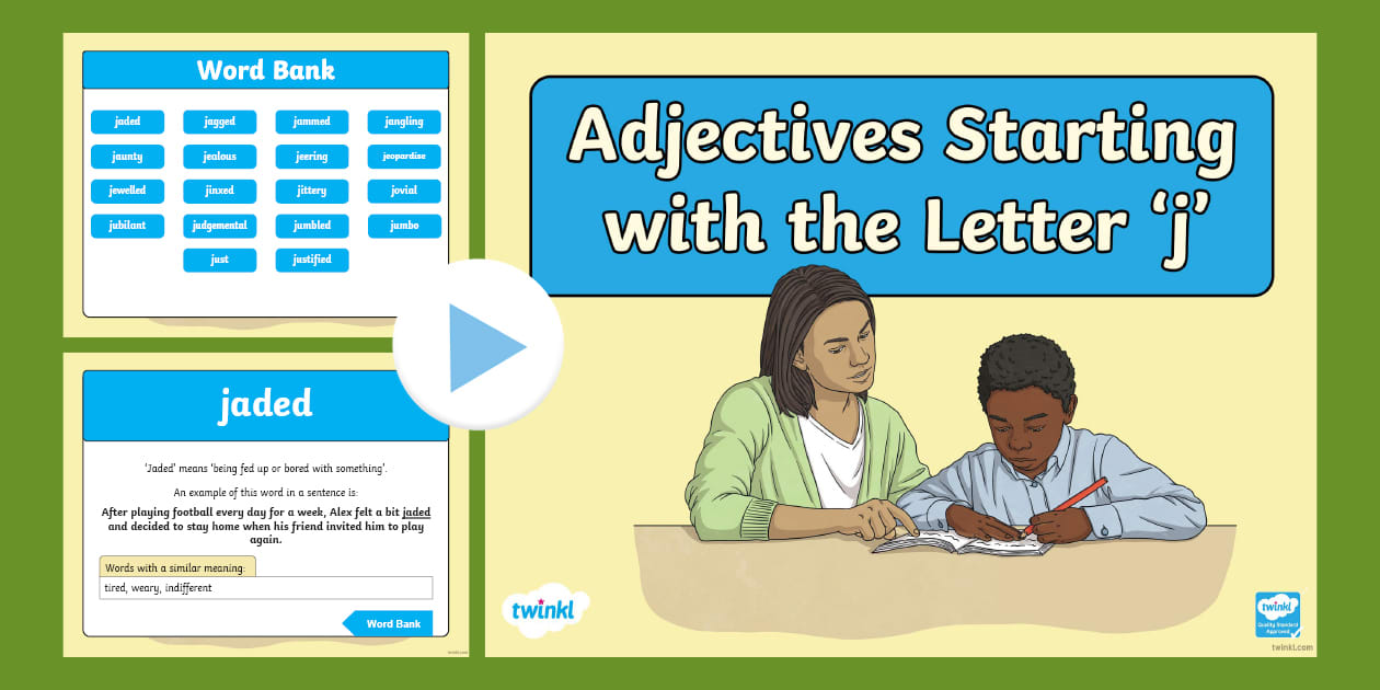 Adjectives Starting with the Letter 'j' PowerPoint - Twinkl