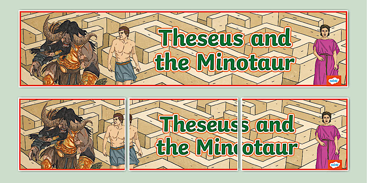 Theseus and the Minotaur Display Banner (teacher made)