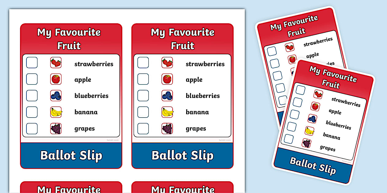 My Favourite Fruit Ballot Slip (Teacher-Made) - Twinkl