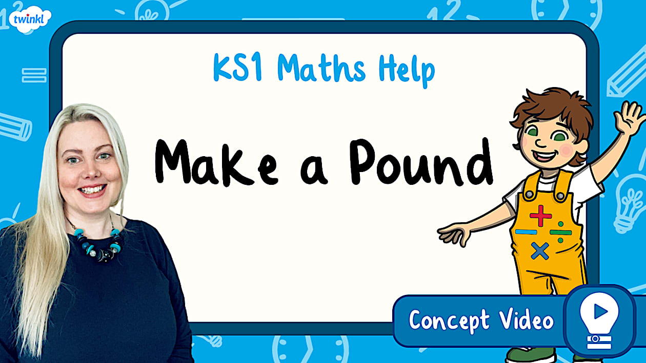 👉 Make a Pound (Money) | KS1 Maths Concept Video