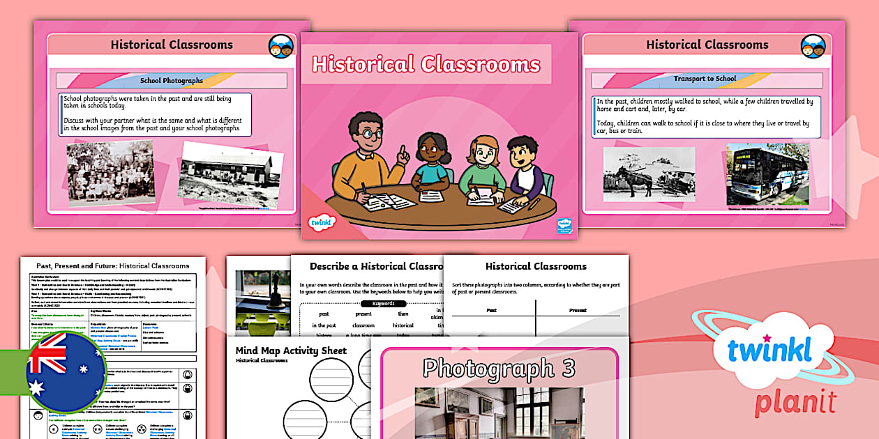 Year 1 HASS Past, Present and Future Lesson 6 Classrooms