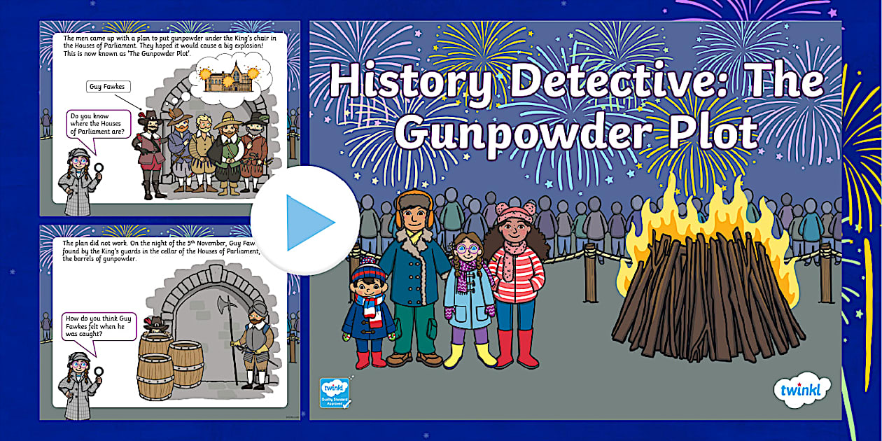 History Detective: The Gunpowder Plot PowerPoint - Twinkl