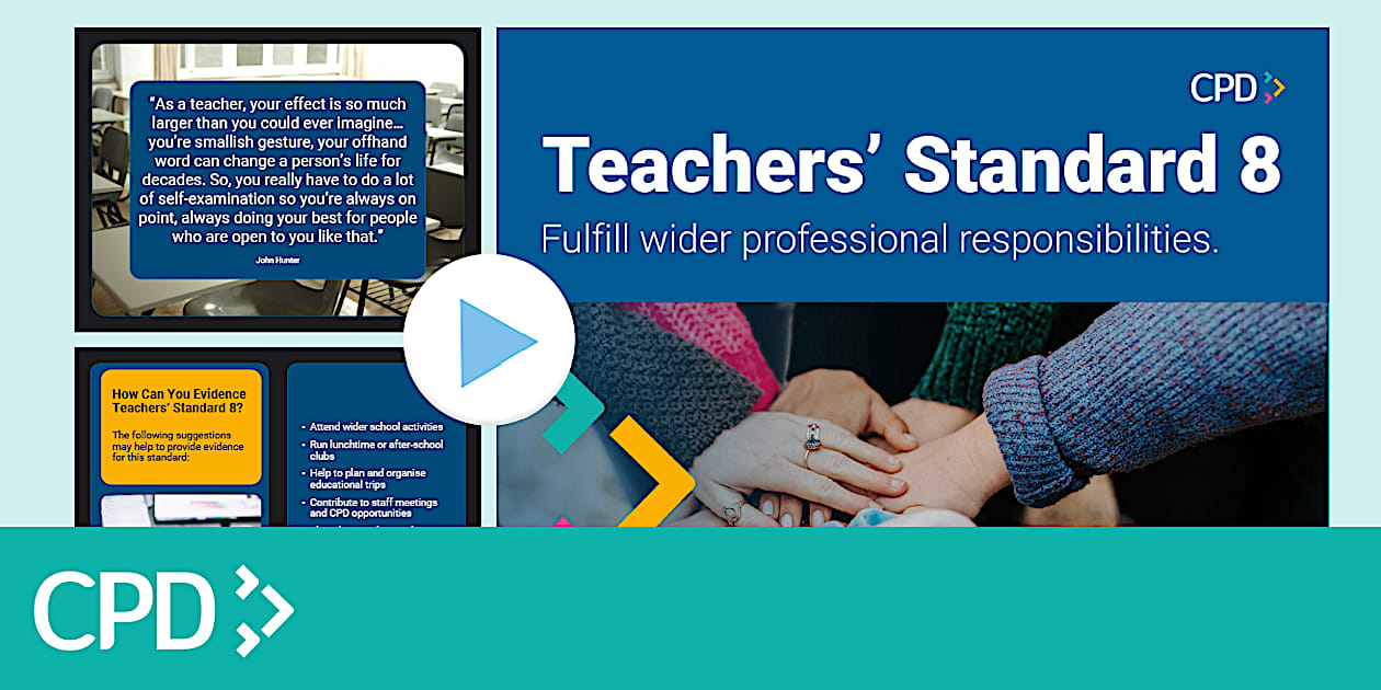Teachers' Standard 8 CPD Powerpoint (teacher made) - Twinkl
