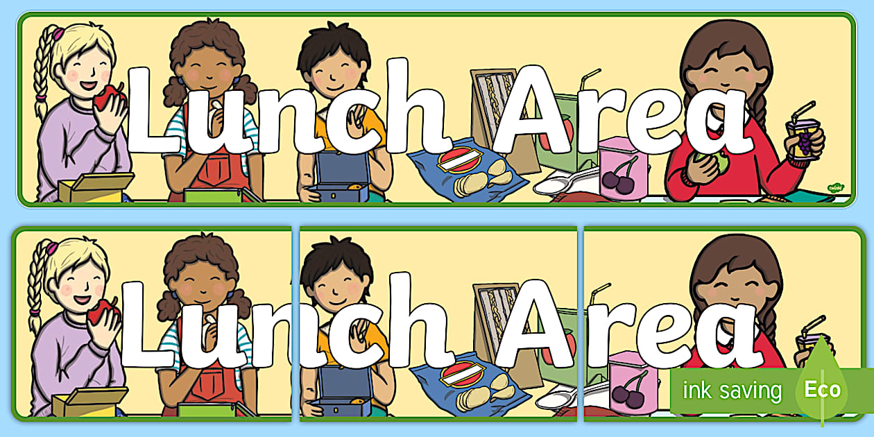 👉 Lunch Area Display Banner (Teacher-Made) - Twinkl