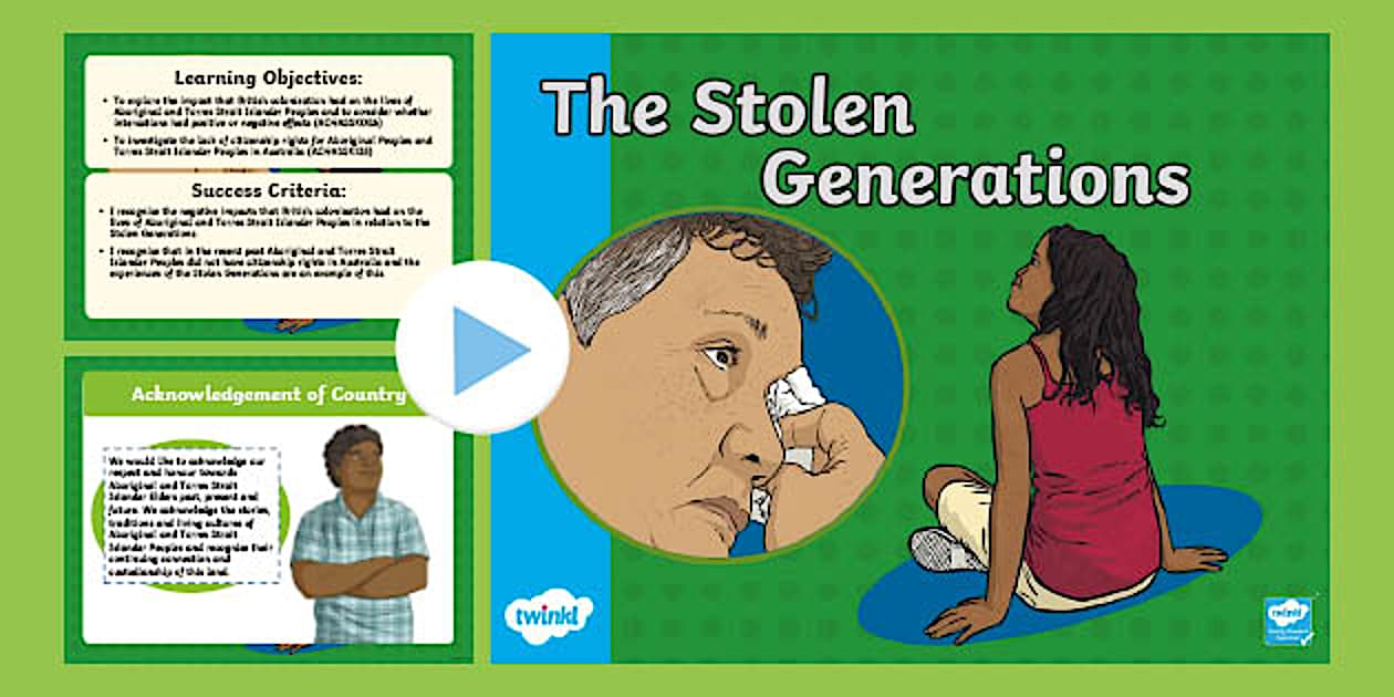 The Stolen Generations PowerPoint (teacher made) - Twinkl