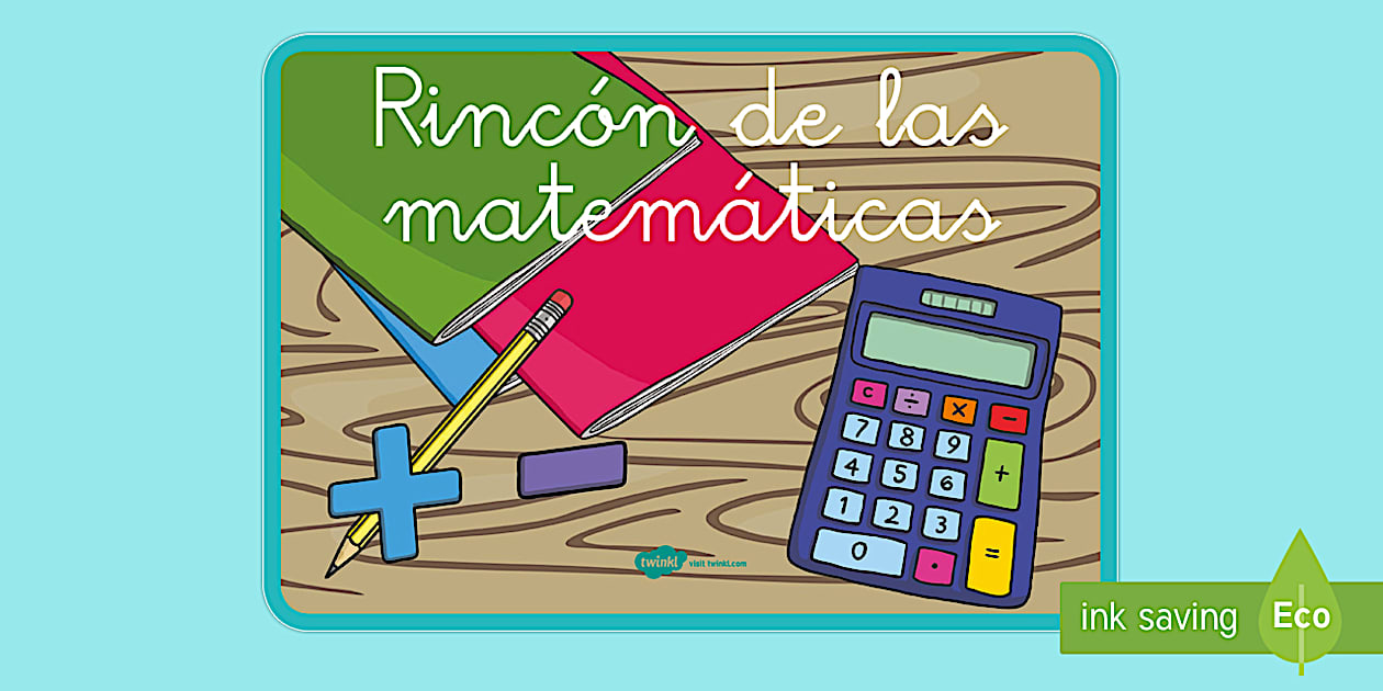 El rincón de las matemáticas (profesor hizo) - Twinkl