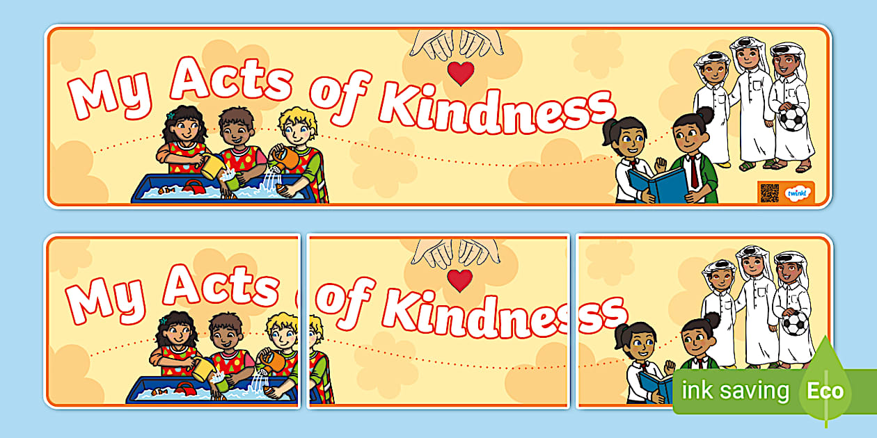 My Acts of Kindness Banner (teacher made) - Twinkl
