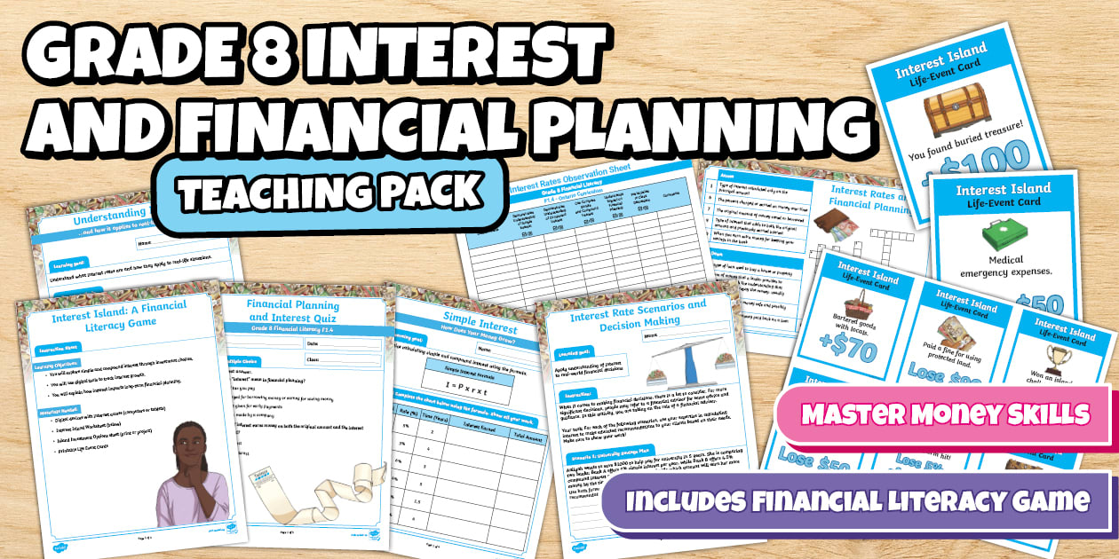 Grade 8 Interest and Financial Planning Teaching Pack