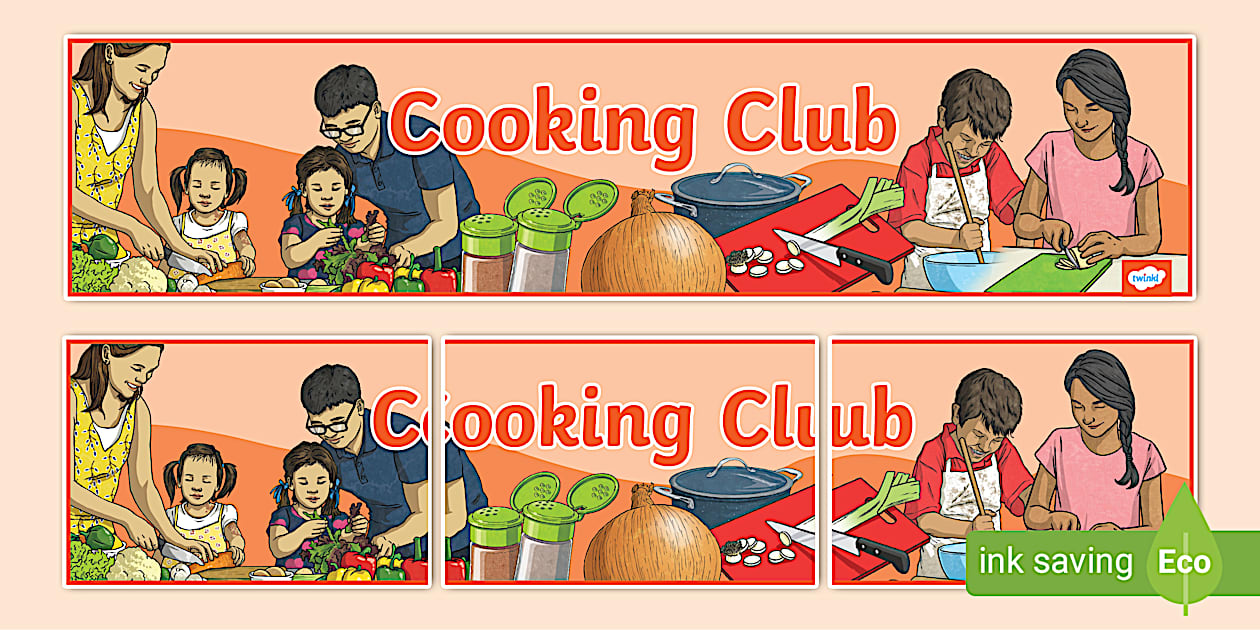 Cooking Club Display Banner (Teacher-Made) - Twinkl