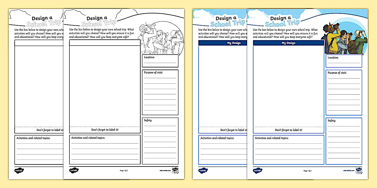 Design a School Trip Worksheet (teacher made) - Twinkl