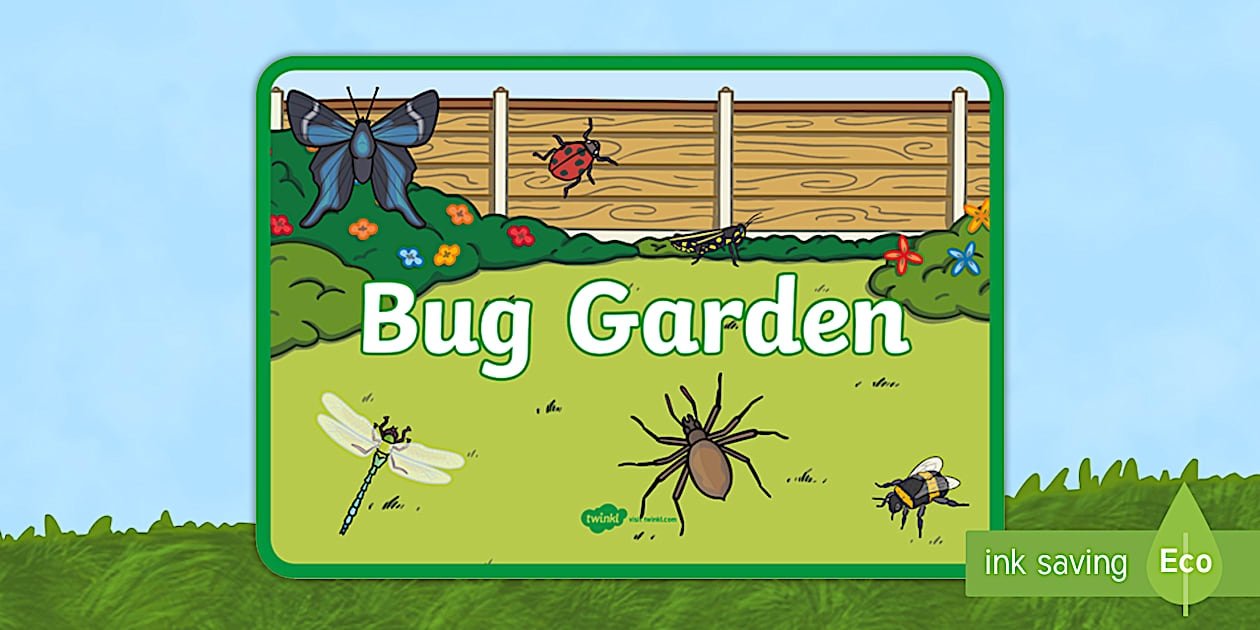 Cursive Bug Garden Area Sign (teacher made) - Twinkl