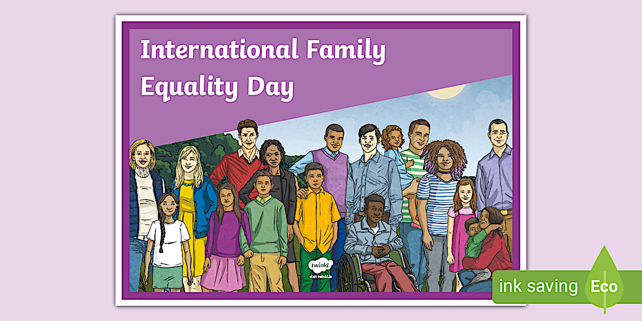 International Family Equality Day Display Poster - Twinkl