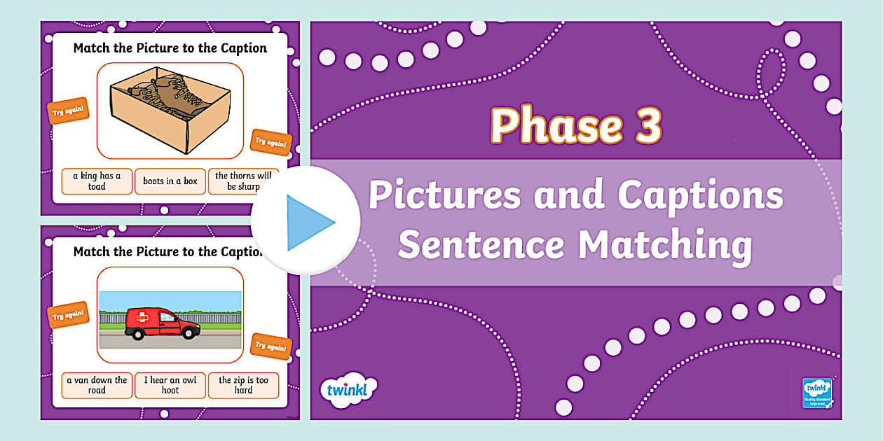 Phase 3 Pictures and Captions Sentence Matching PowerPoint