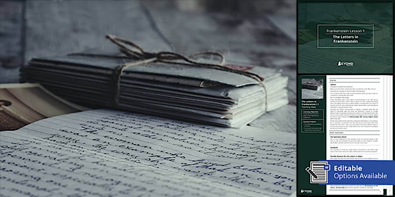 Letters in Frankenstein | GCSE Frankenstein Lesson Pack 1