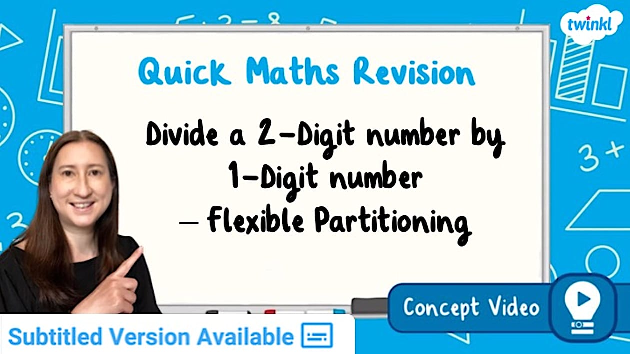 👉 Divide a 2-Digit Number by a 1-Digit Number - Flexible Partitioning | KS2