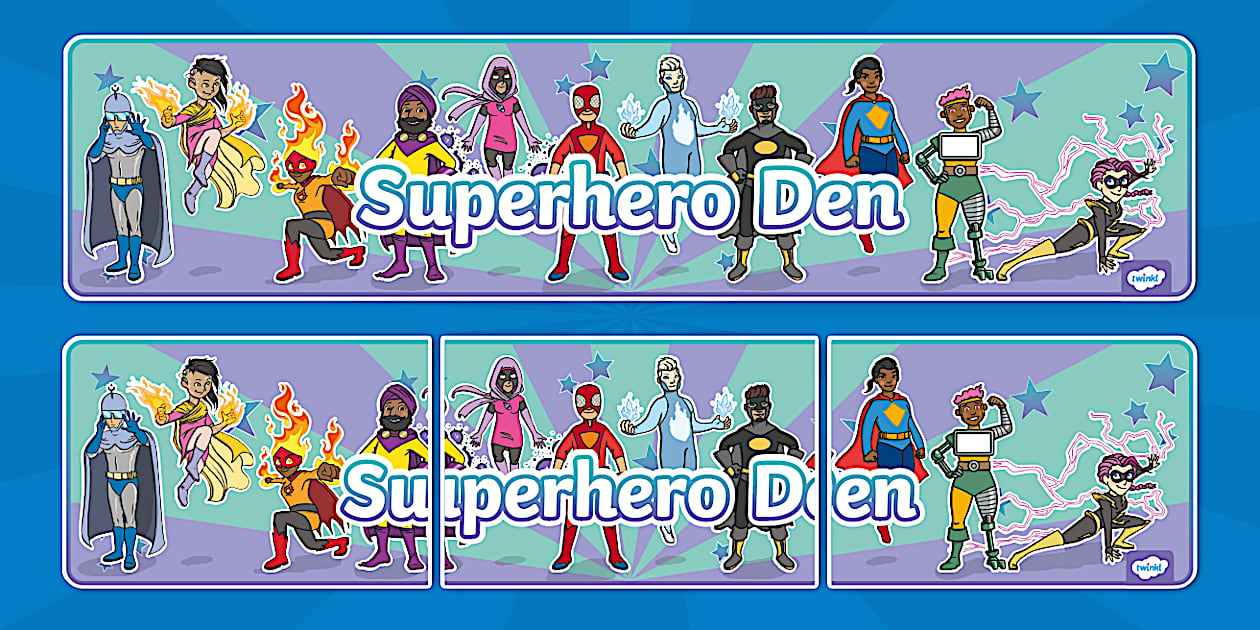 Superhero Den Display Banner (teacher made) - Twinkl