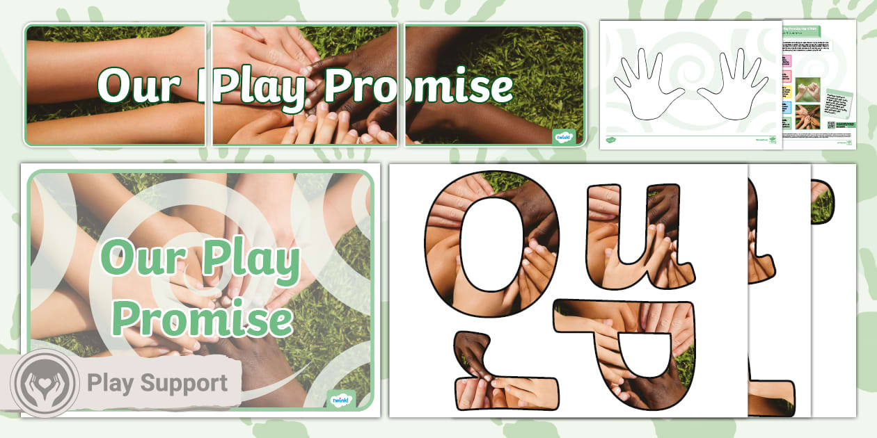 Our Play Promise Display Pack (teacher made) - Twinkl