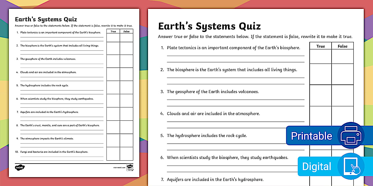 Earth's Systems Correct the False Statements Quick Quiz
