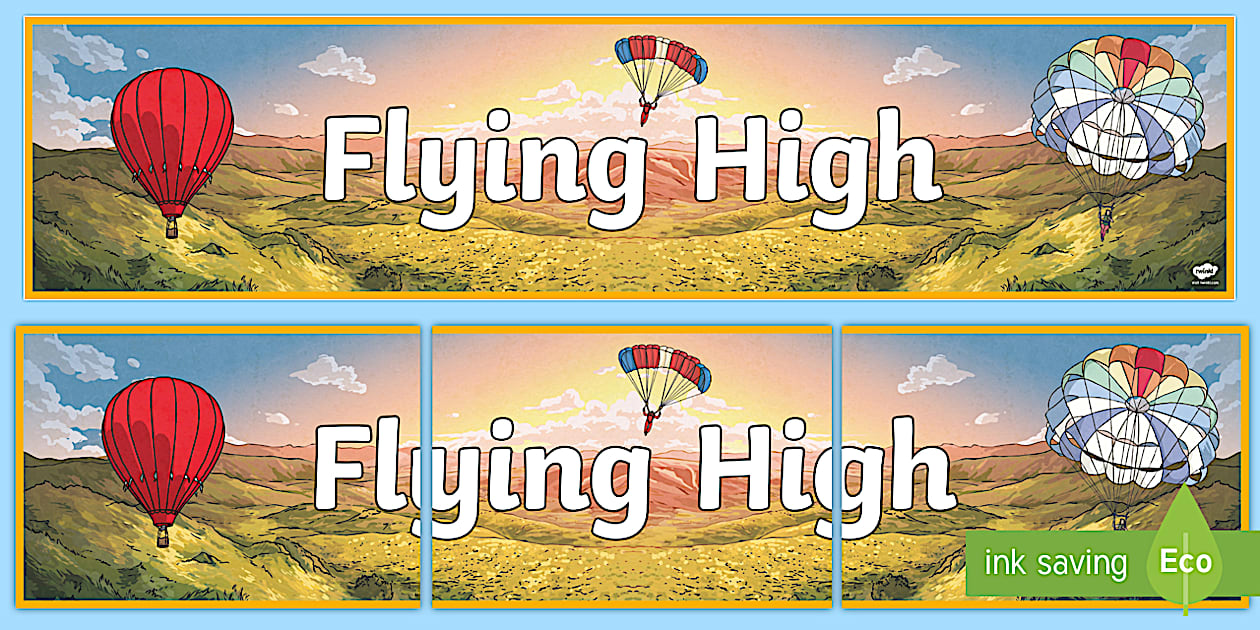 Flying High Display Banner (teacher made) - Twinkl
