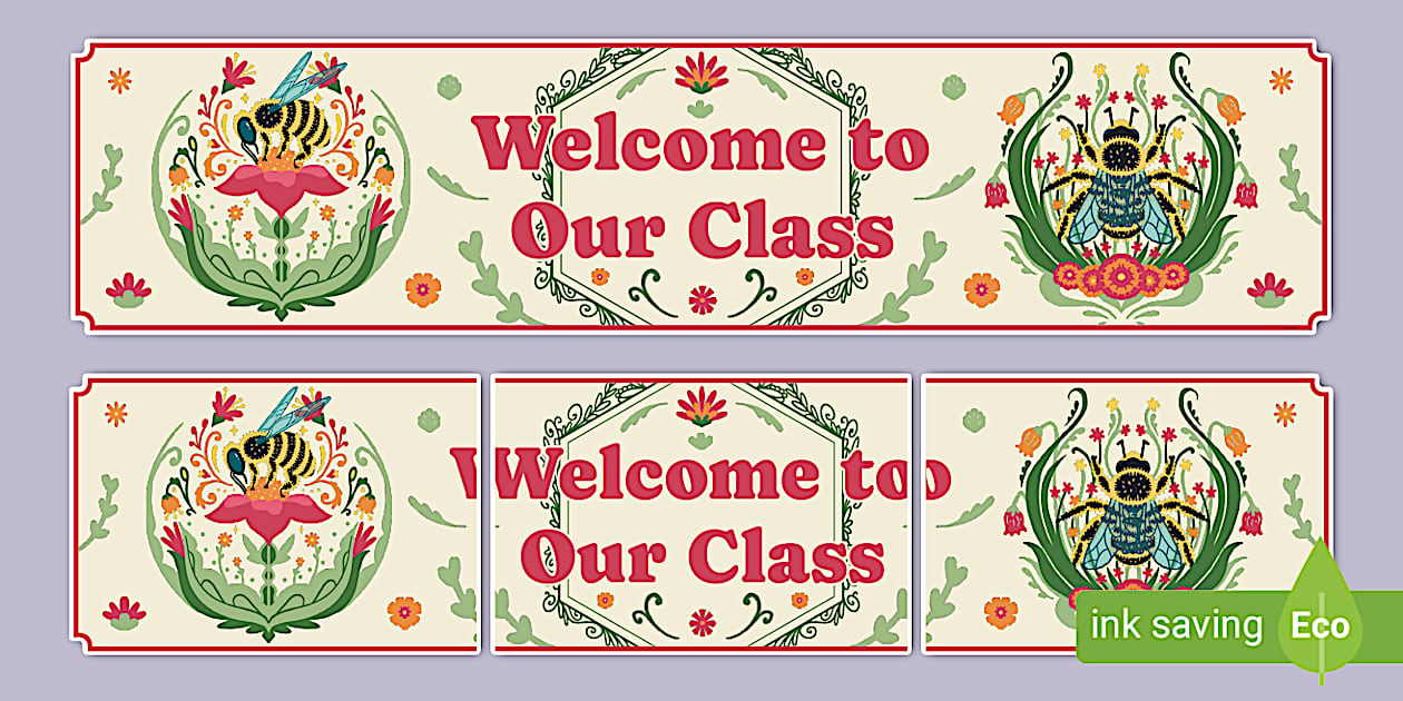 Bee-Themed Welcome to Our Class Display Banner - Twinkl
