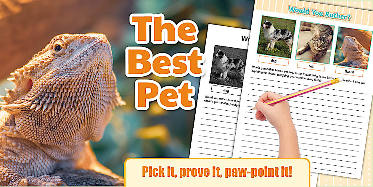 Would You Rather? Best Pet Opinion Writing Template