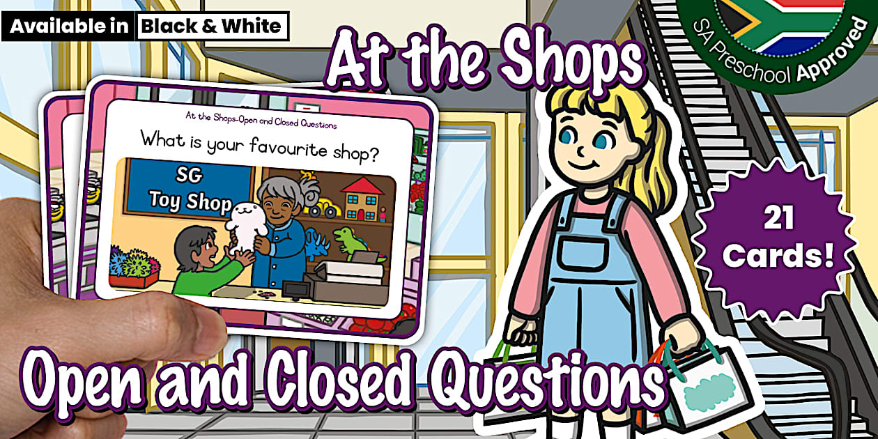 Preschool: At the Shops-Open and Closed Questions