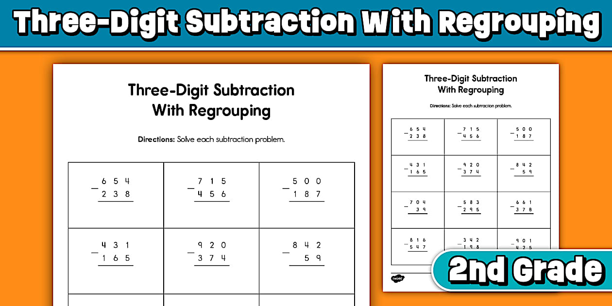 Second Grade Three-Digit Subtraction With Regrouping