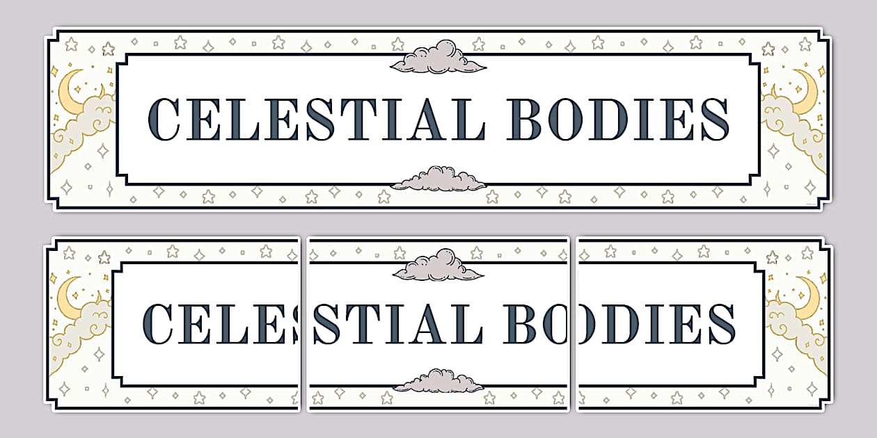 Celestial-Themed Celestial Bodies Display Banner - Twinkl