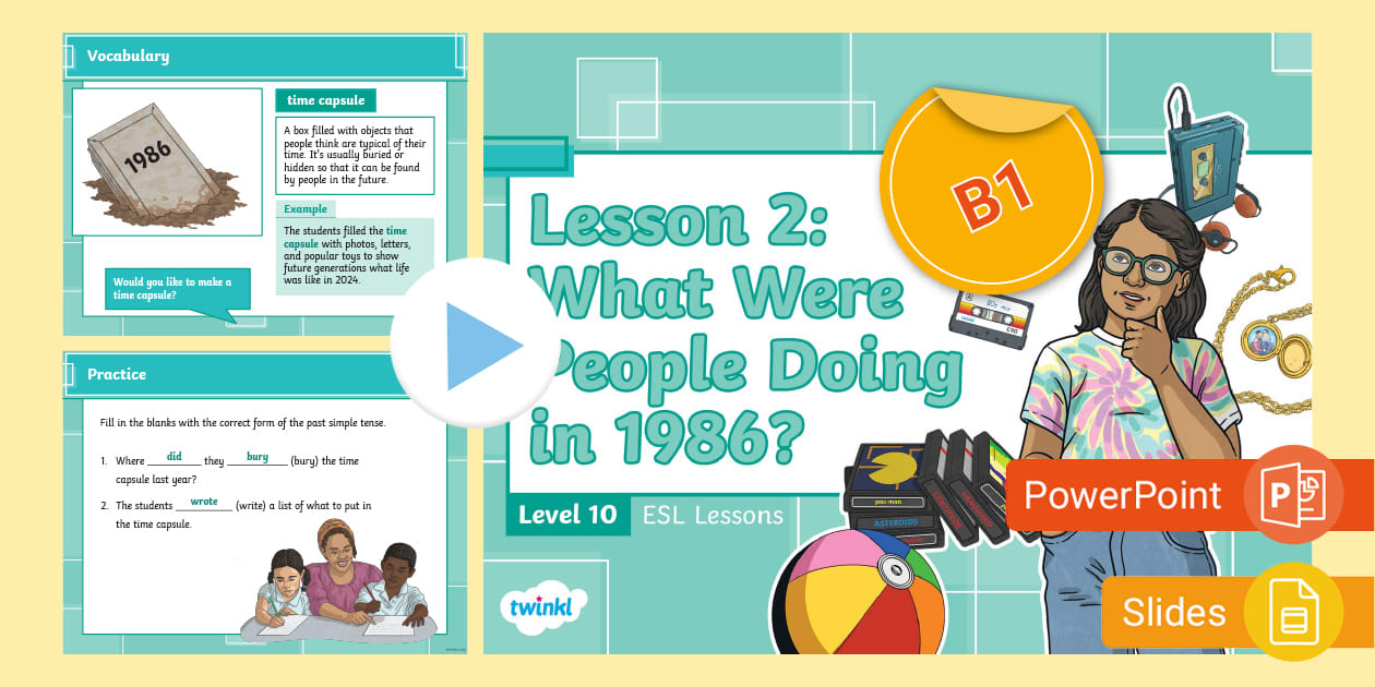 ESL Curriculum Level 10, Lesson 2 (Lehrer gemacht) - Twinkl