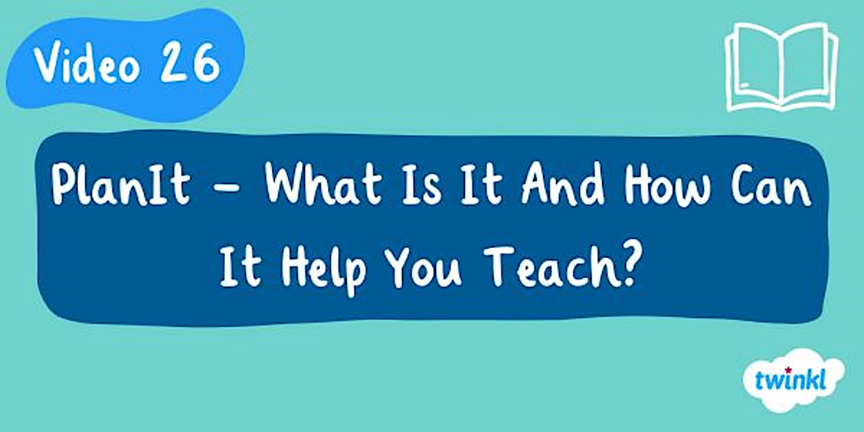 Tutorial 26 Planit What Is It And How Can It Help You Teach