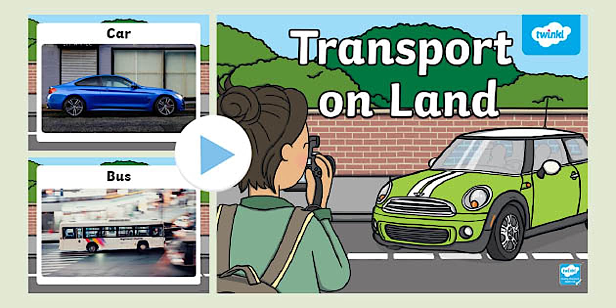 Transport on Land Photo PowerPoint (teacher made) - Twinkl